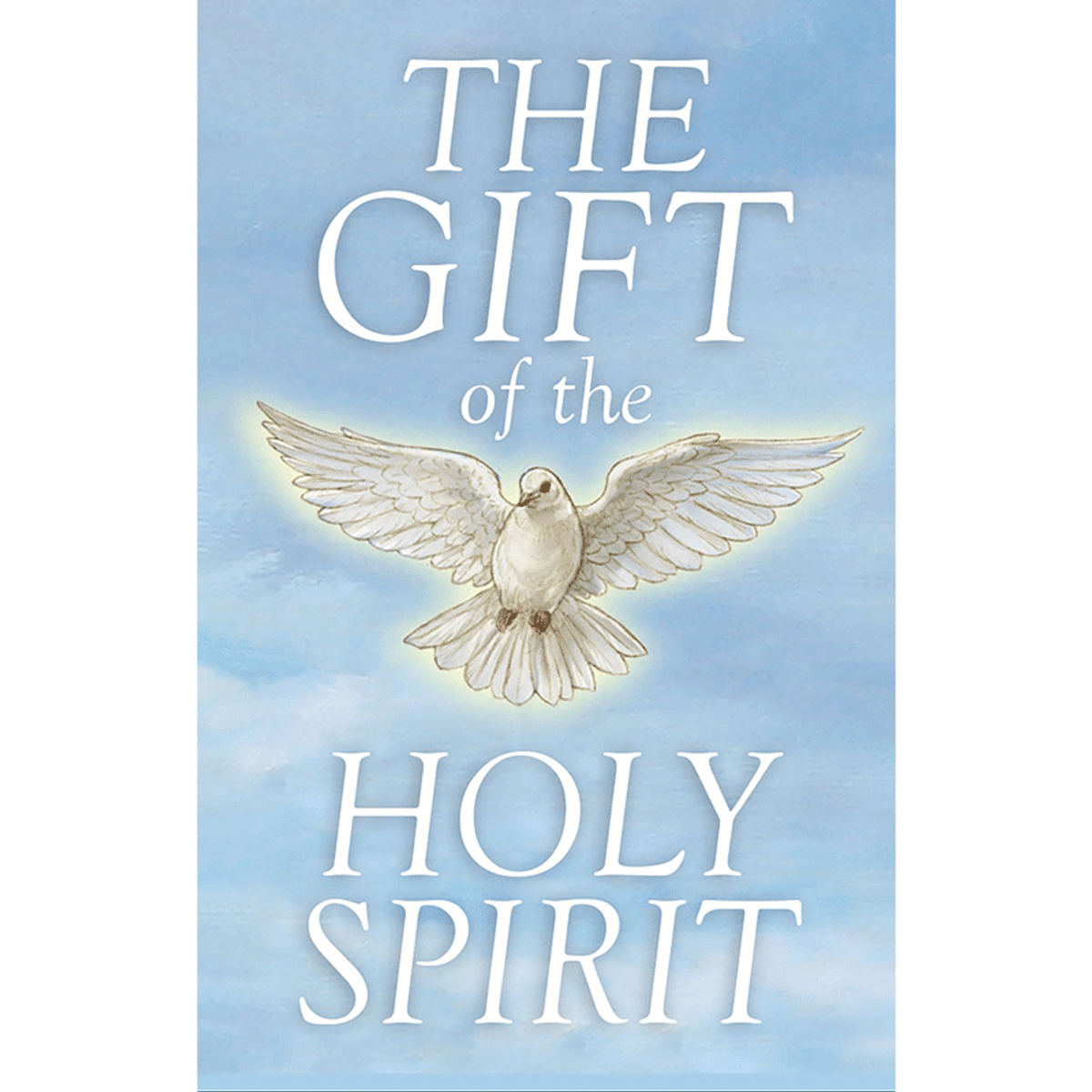 The Gift Of The Holy Spirit Book – Celtic Cove Catholic Bookstore