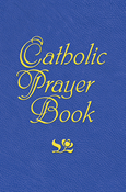 Catholic Prayer Book - Large Print – Celtic Cove Catholic Bookstore