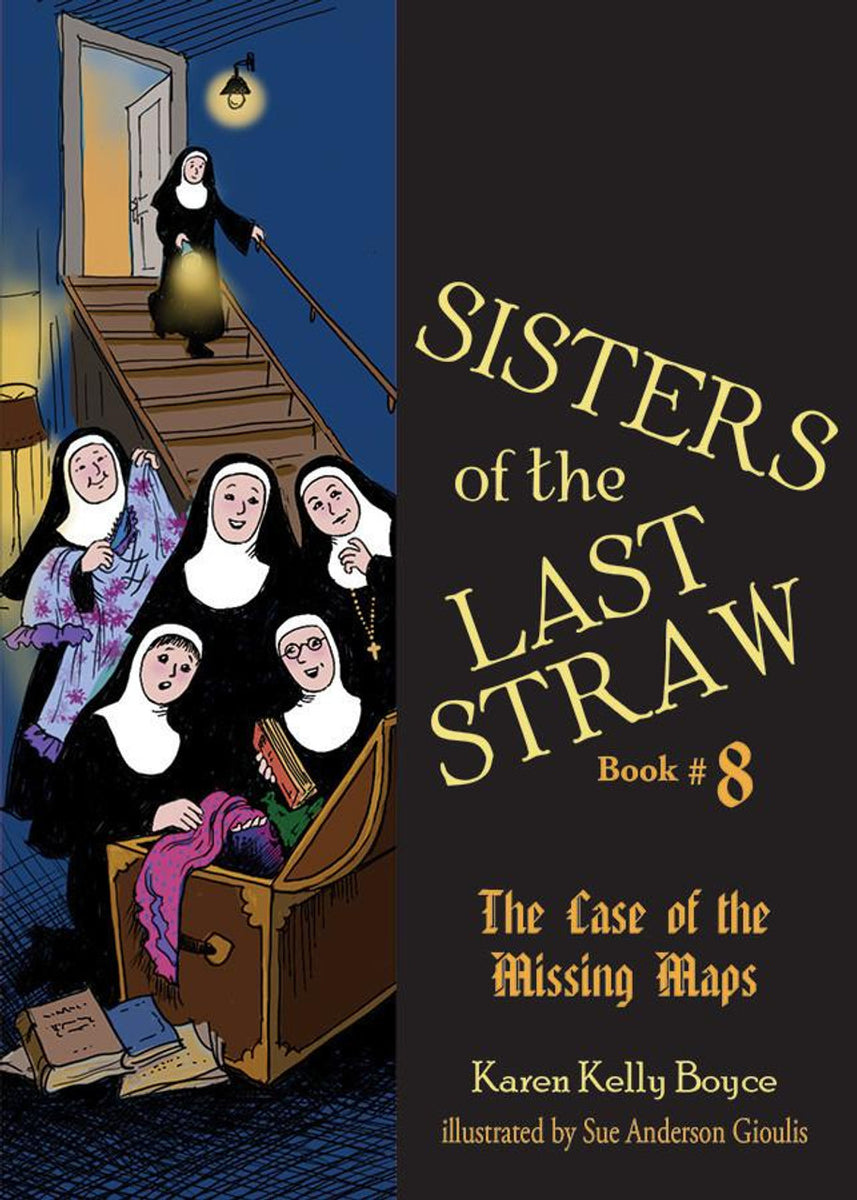 Sisters of the Last Straw Book #8: The Case of the Missing Maps – Celtic Cove Catholic Bookstore