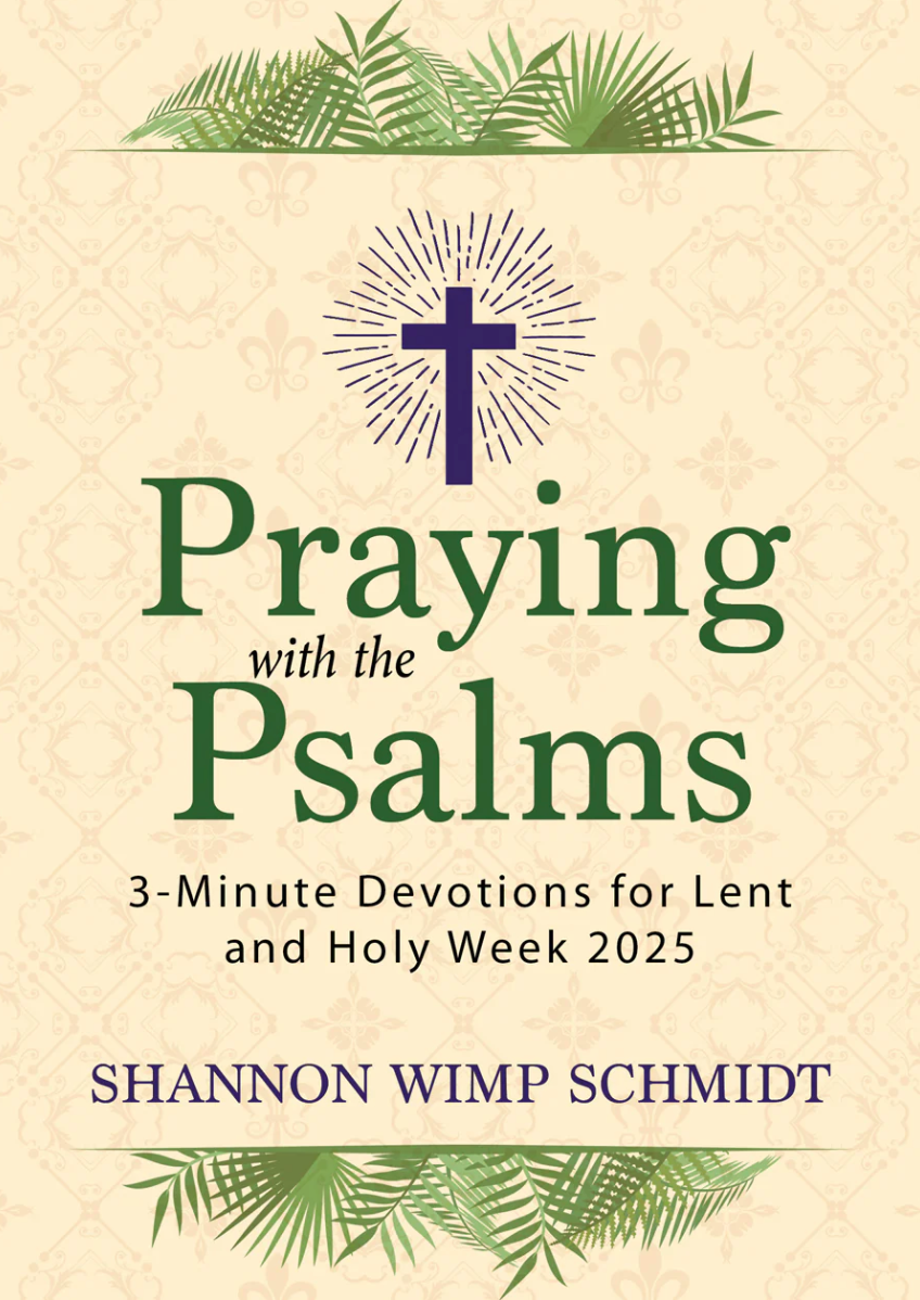 Praying With The Psalms: 3 Minute Devotions For Lent And Holy Week 202 ...