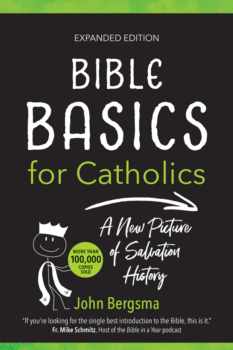 Bible Basics for Catholics, Expanded Edition – Celtic Cove Catholic ...