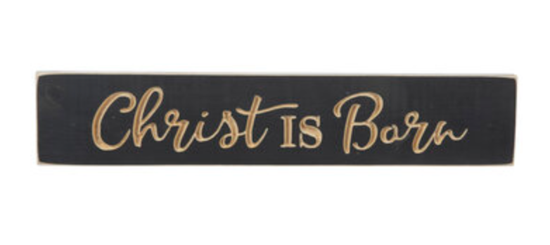 CHRIST IS BORN Sign – Celtic Cove Catholic Bookstore